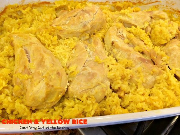 Chicken and Yellow Rice – Can't Stay Out of the Kitchen