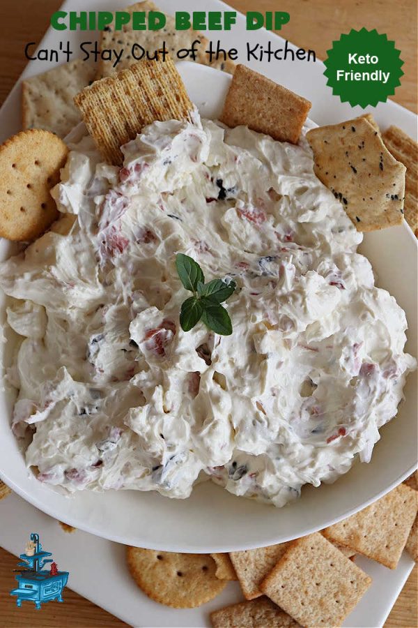 Chipped Beef Dip – Can't Stay Out of the Kitchen