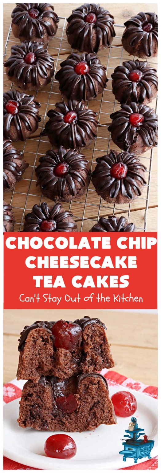 Chocolate Chip Cheesecake Tea Cakes – Can't Stay Out of the Kitchen