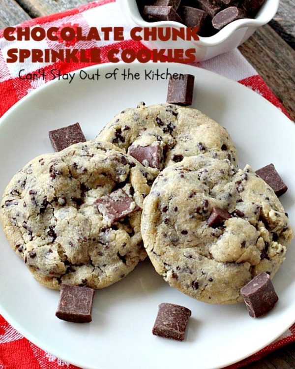 Chocolate Chunk Sprinkle Cookies – Can't Stay Out of the Kitchen