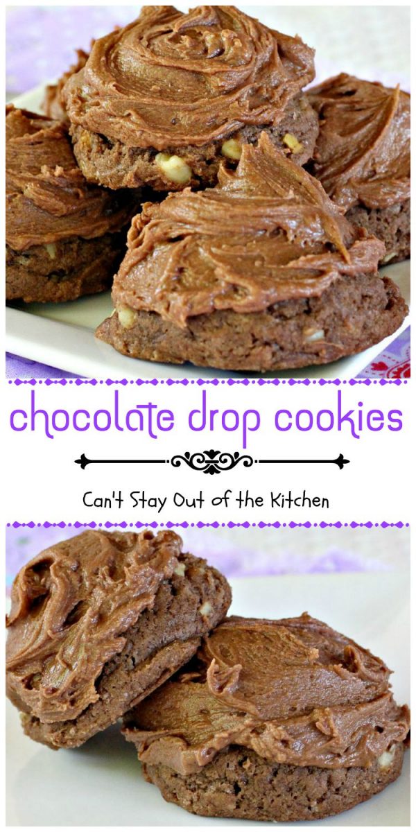 Chocolate Drop Cookies – Can't Stay Out of the Kitchen