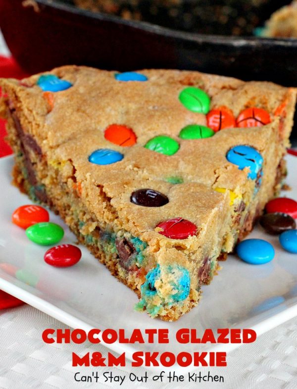 Chocolate Glazed M&M Skookie – Can't Stay Out of the Kitchen