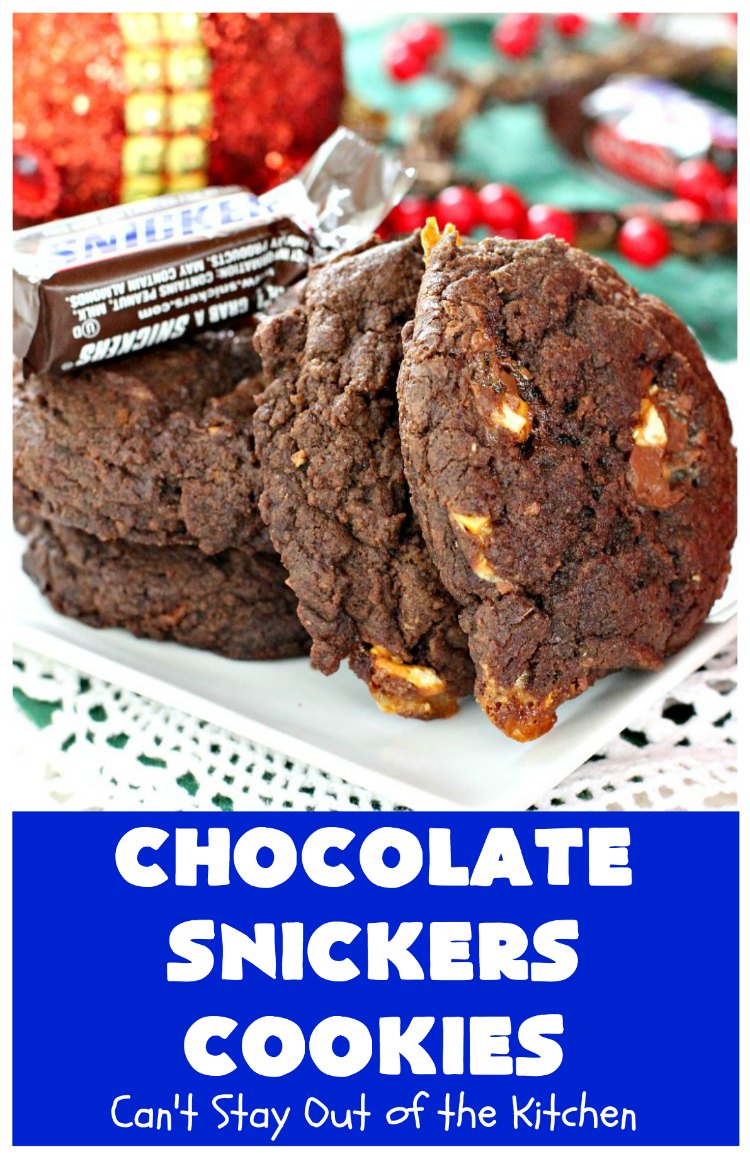 Chocolate Snickers Cookies – Can't Stay Out of the Kitchen
