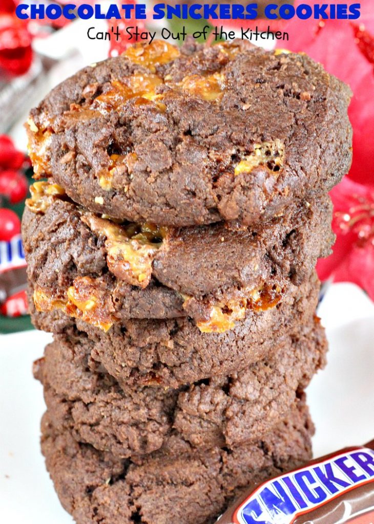Chocolate Snickers Cookies – Can't Stay Out of the Kitchen