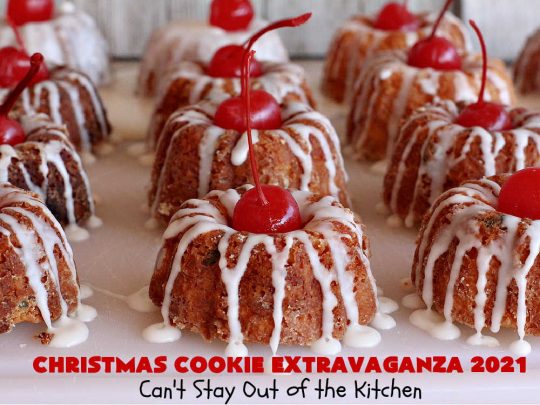 Christmas Cookie Extravaganza – 2021 – Can't Stay Out of the Kitchen