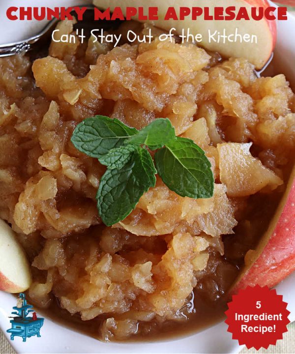 Chunky Maple Applesauce – Can't Stay Out of the Kitchen