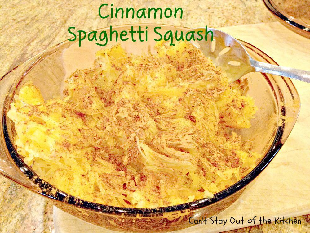Cinnamon Spaghetti Squash – Recipe Pix 25 264.jpg – Can't Stay Out of ...