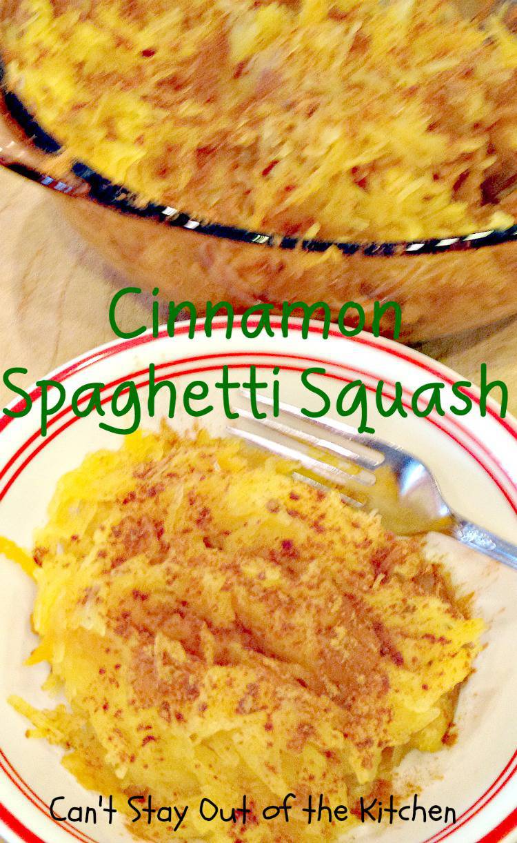 Cinnamon Spaghetti Squash – Recipe Pix 25 270.jpg – Can't Stay Out of ...