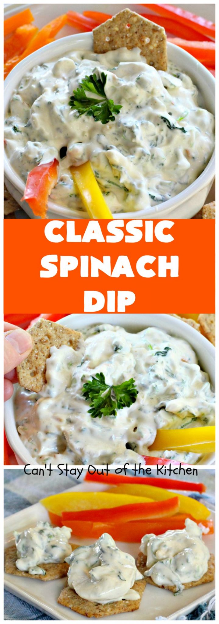 Classic Spinach Dip – Can't Stay Out of the Kitchen