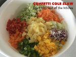 Confetti Cole Slaw – Can't Stay Out of the Kitchen