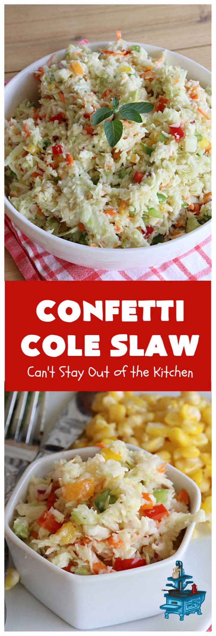 Confetti Cole Slaw – Can't Stay Out of the Kitchen