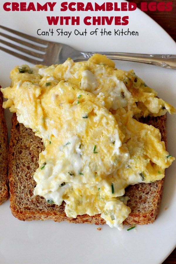Creamy Scrambled Eggs with Chives – Can't Stay Out of the Kitchen