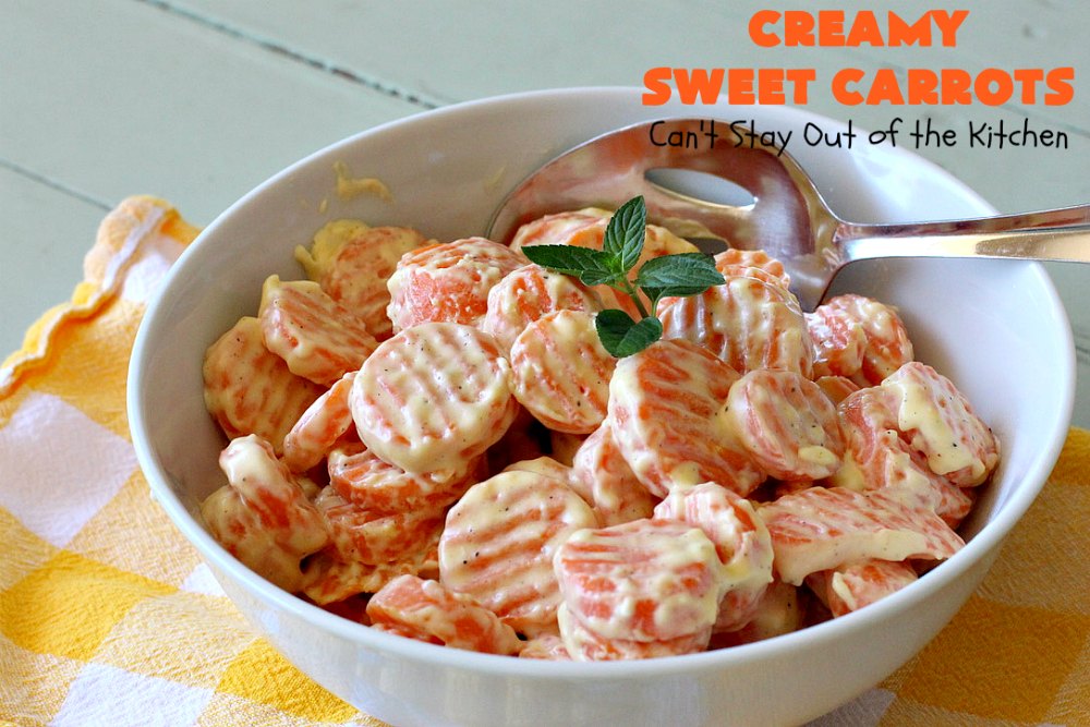 Creamy Sweet Carrots – Can't Stay Out of the Kitchen