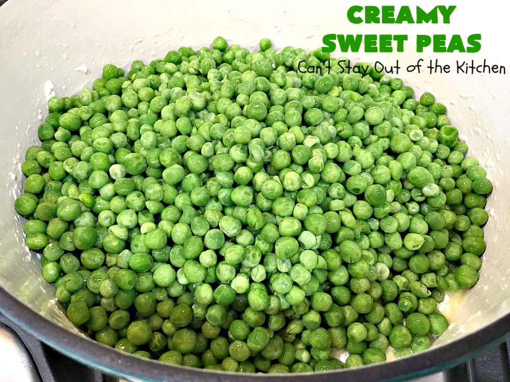 Creamy Sweet Peas – Can't Stay Out of the Kitchen