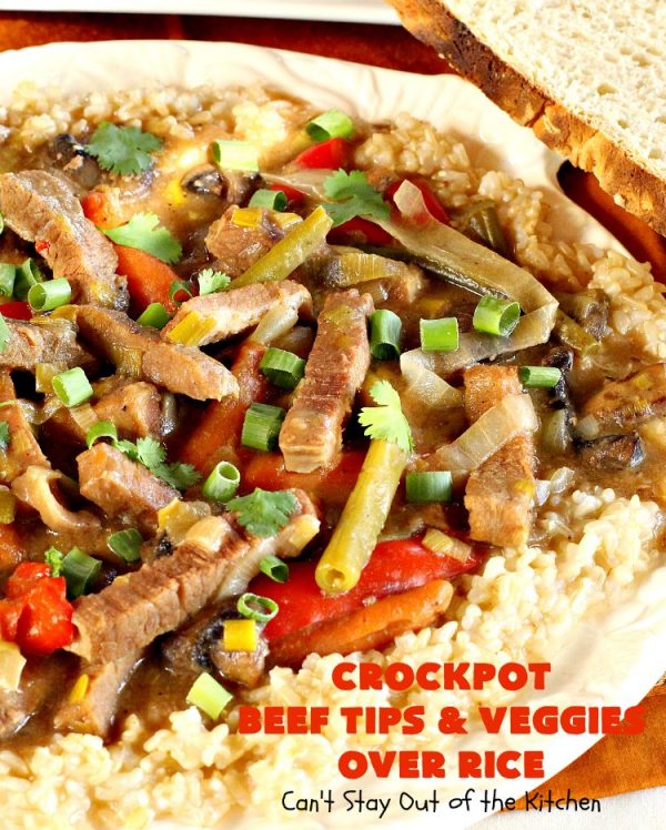 Crockpot Beef Tips and Veggies Over Rice – Can't Stay Out of the Kitchen