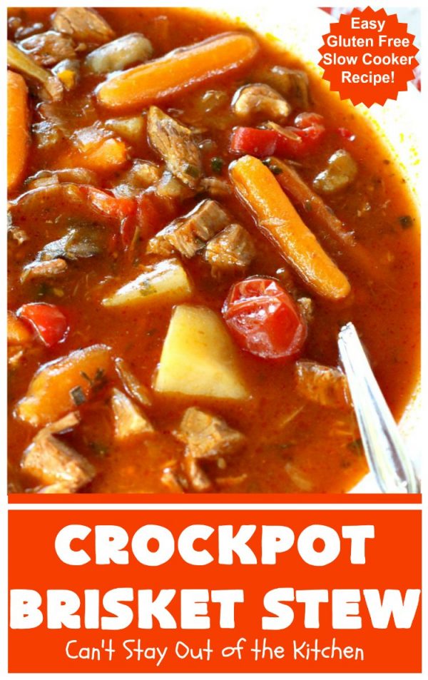 Crockpot Brisket Stew – Can't Stay Out of the Kitchen