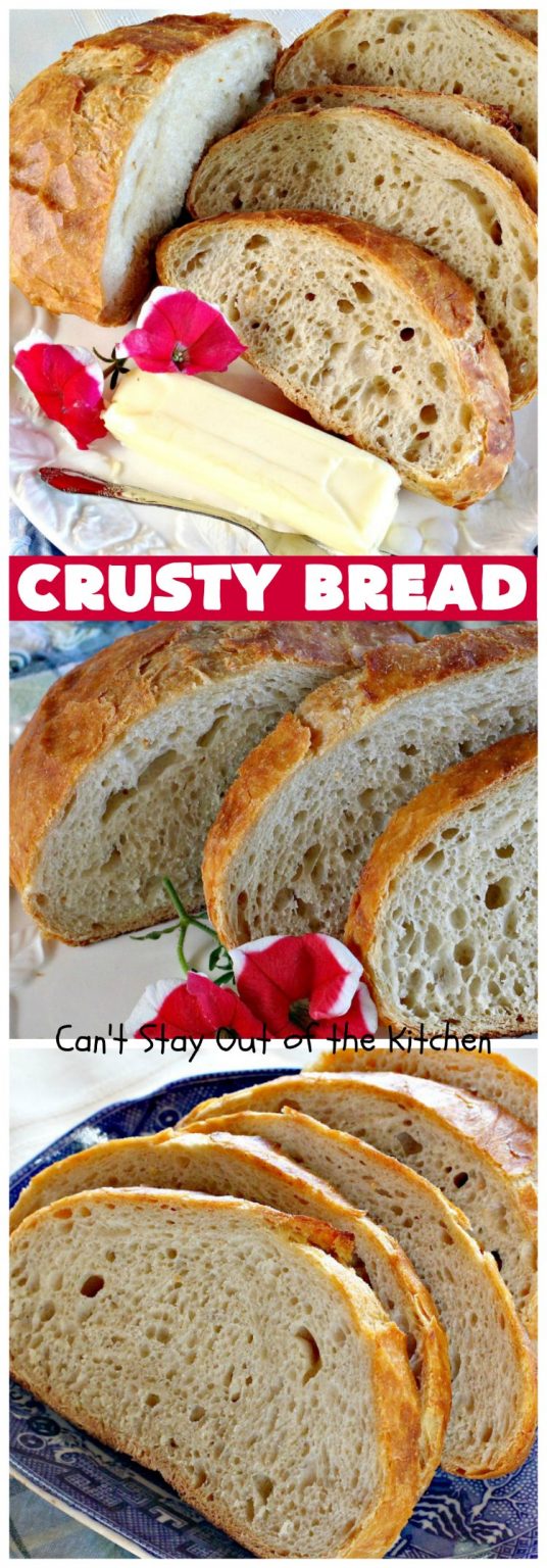Crusty Bread – Can't Stay Out of the Kitchen