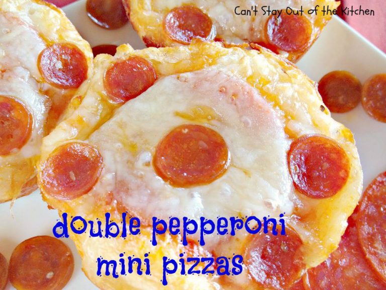 Double Pepperoni Mini Pizzas – IMG_8696.jpg – Can't Stay Out of the Kitchen