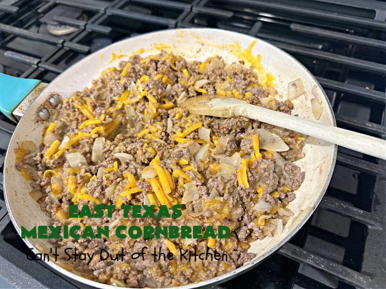 East Texas Mexican Cornbread – Can't Stay Out of the Kitchen