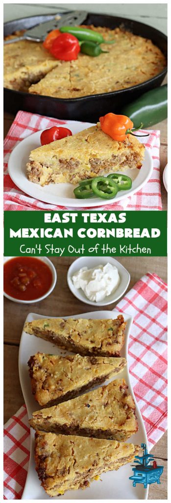 East Texas Mexican Cornbread – Can't Stay Out of the Kitchen
