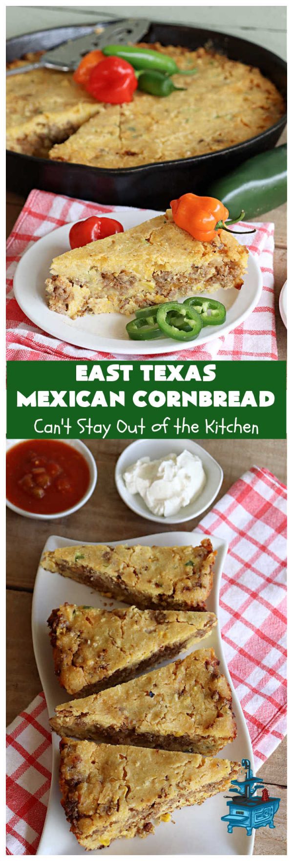 East Texas Mexican Cornbread – Can't Stay Out of the Kitchen