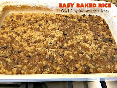 Easy Baked Rice – Can't Stay Out of the Kitchen