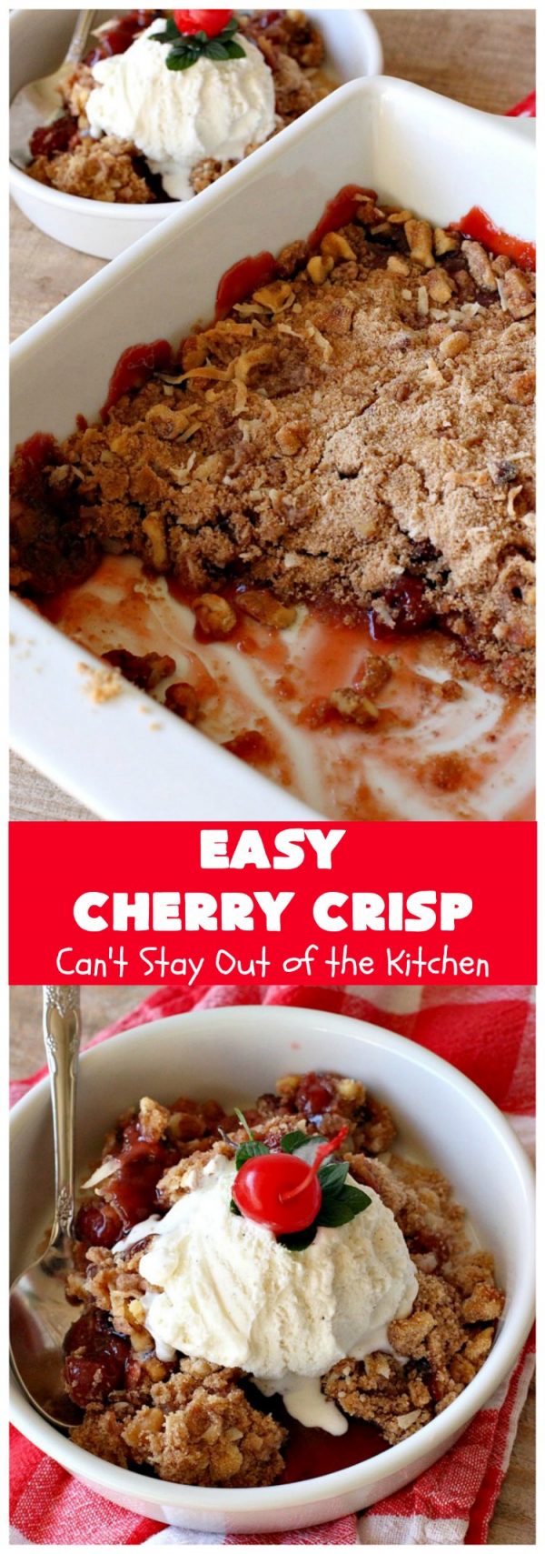 Easy Cherry Crisp – Can't Stay Out of the Kitchen