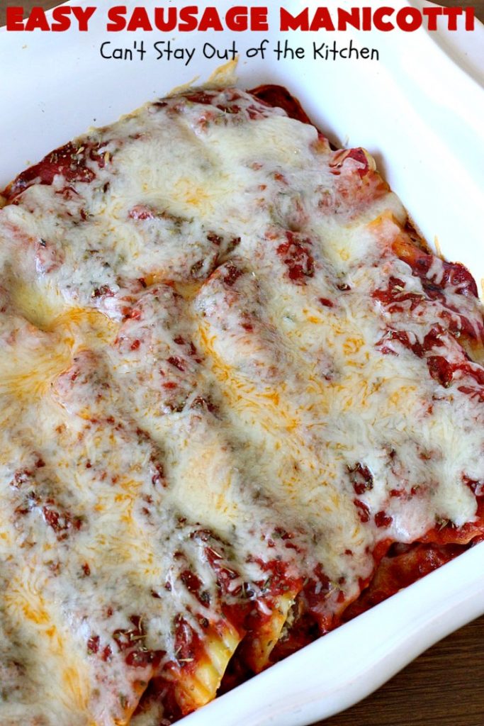 Easy Sausage Manicotti – Can't Stay Out of the Kitchen