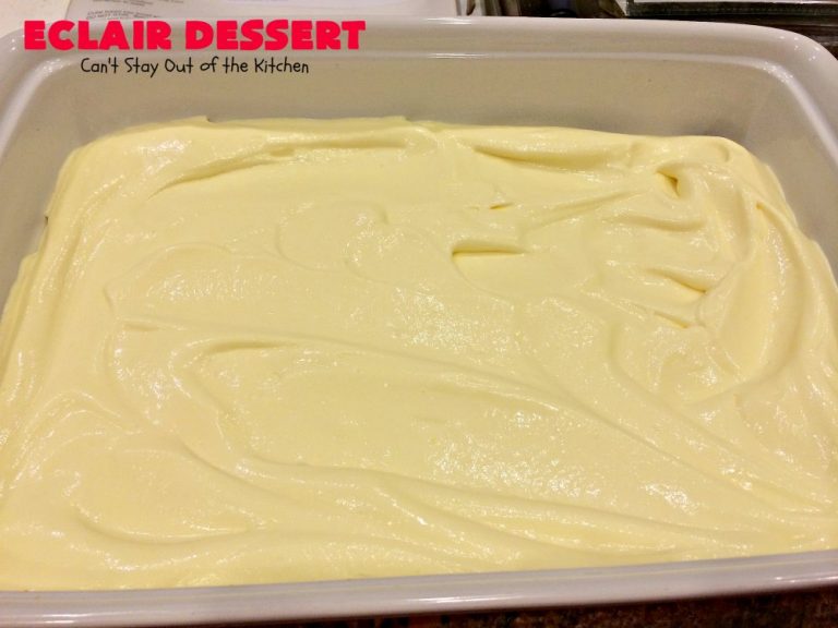 Eclair Dessert – Can't Stay Out of the Kitchen