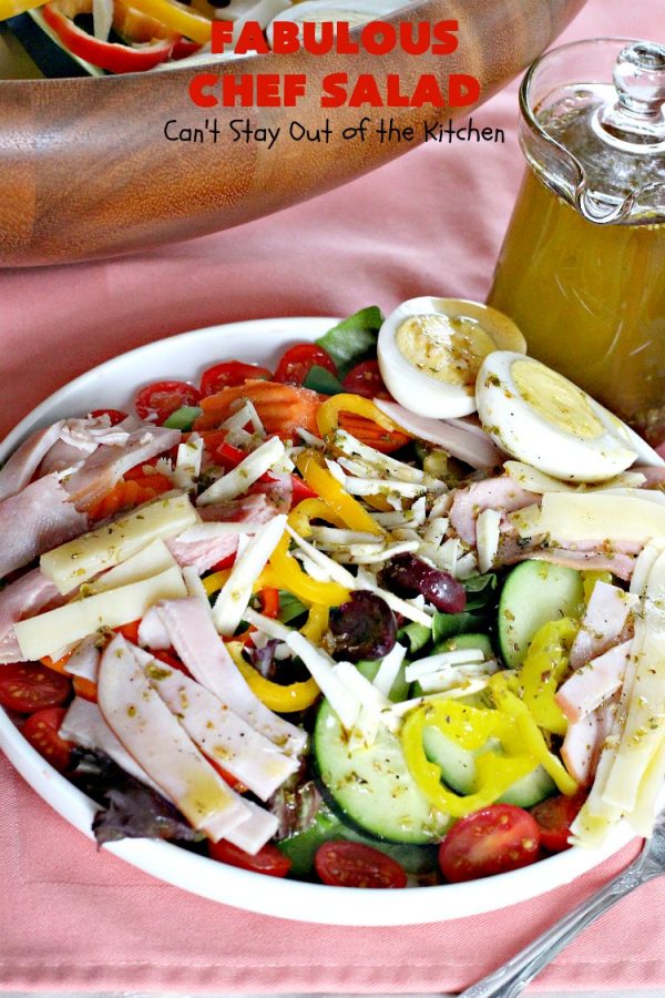 Fabulous Chef Salad – Can't Stay Out of the Kitchen