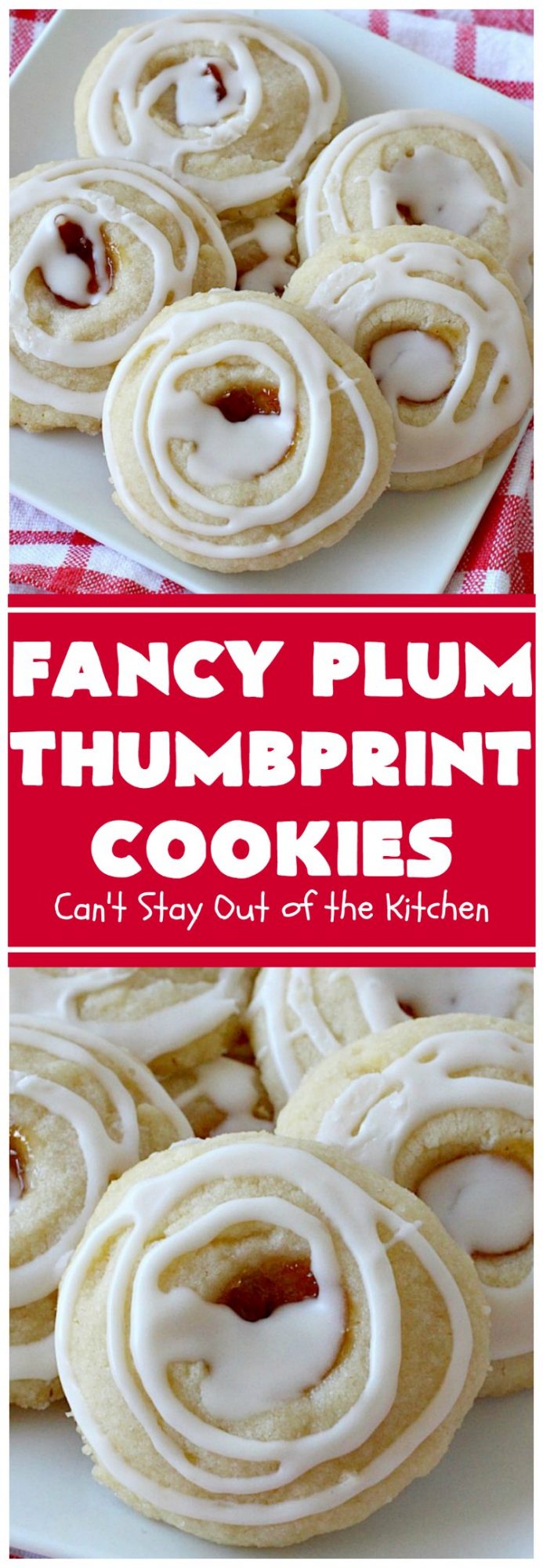 Fancy Plum Thumbprint Cookies – Can't Stay Out of the Kitchen