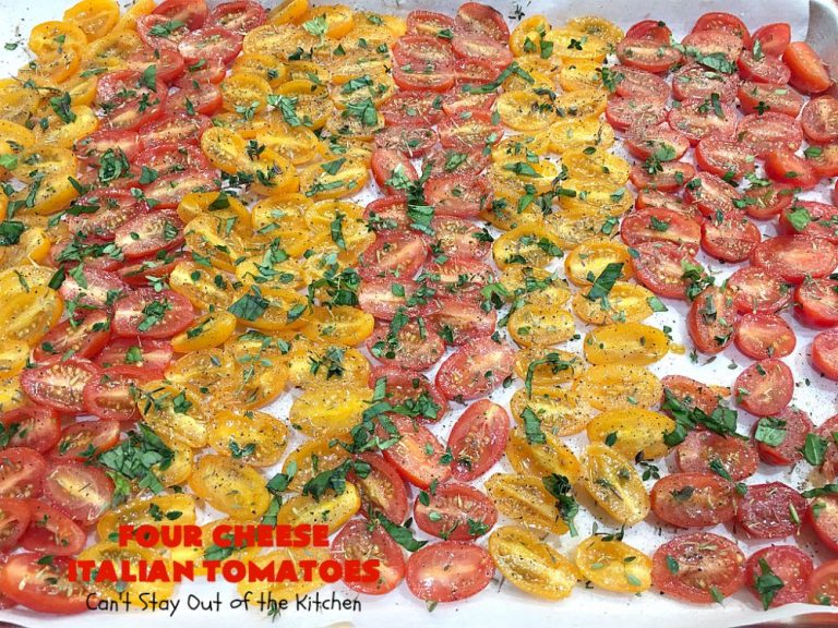 Four Cheese Italian Tomatoes – Can't Stay Out of the Kitchen