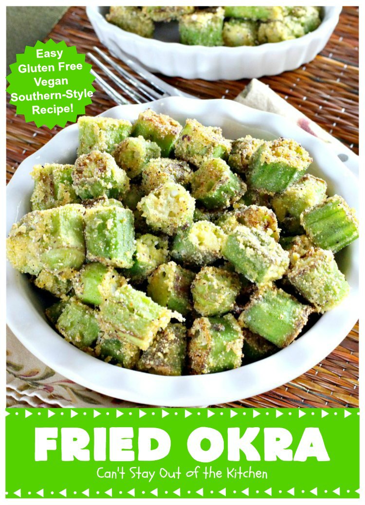 Fried Okra – Can't Stay Out of the Kitchen