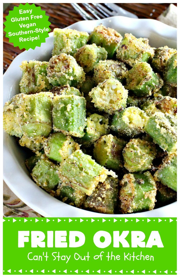 Fried Okra – Can't Stay Out of the Kitchen
