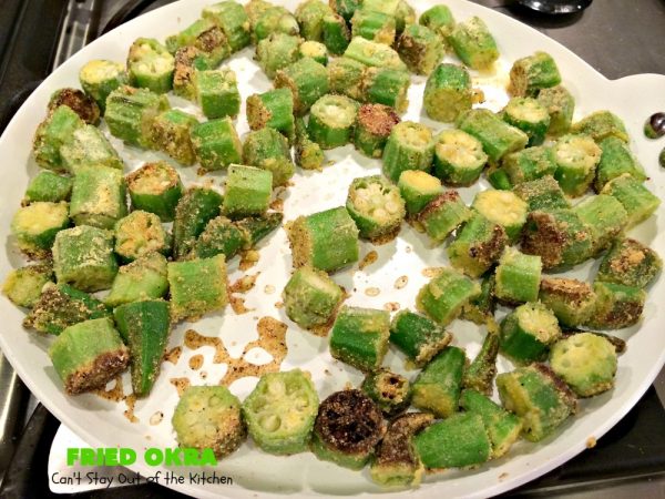 Fried Okra – Can't Stay Out of the Kitchen