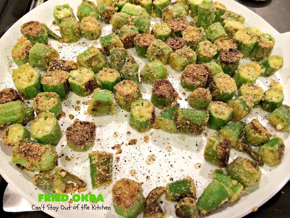 Fried Okra – Can't Stay Out of the Kitchen