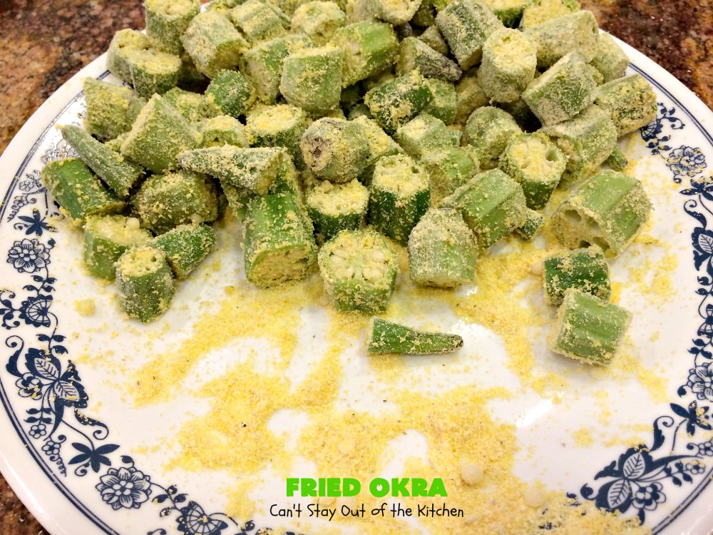 Fried Okra – Can't Stay Out of the Kitchen