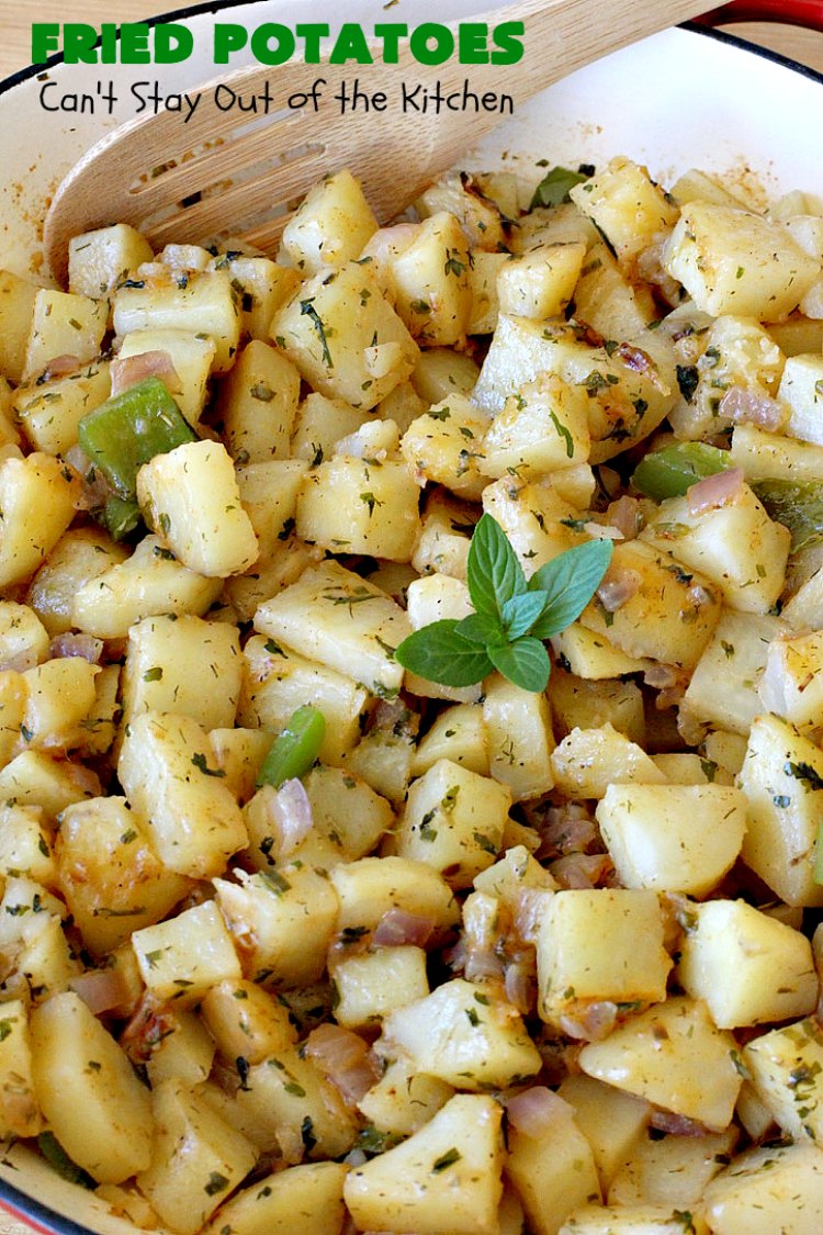 Fried Potatoes – Can't Stay Out of the Kitchen