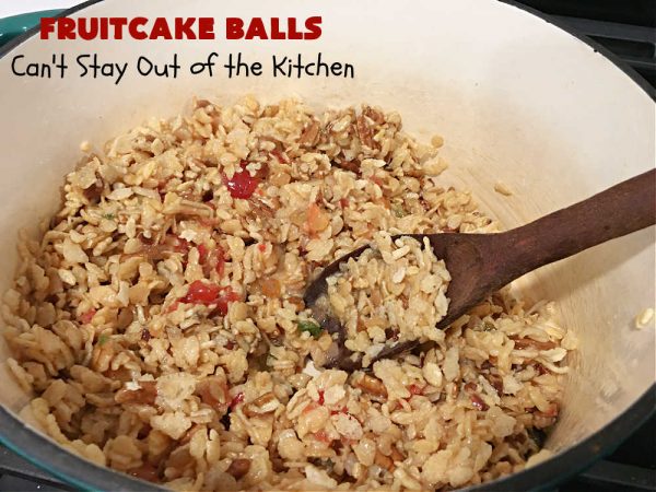 Fruitcake Balls – Can't Stay Out of the Kitchen