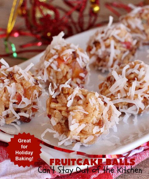 Fruitcake Balls – Can't Stay Out of the Kitchen