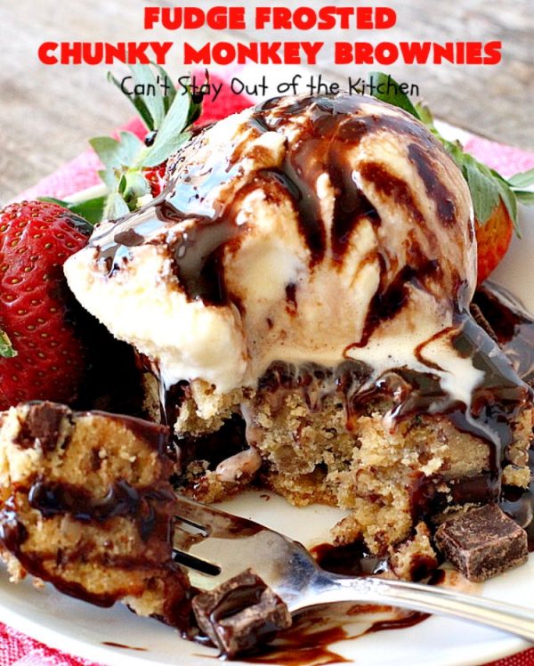 Fudge Frosted Chunky Monkey Brownies – Can't Stay Out of the Kitchen