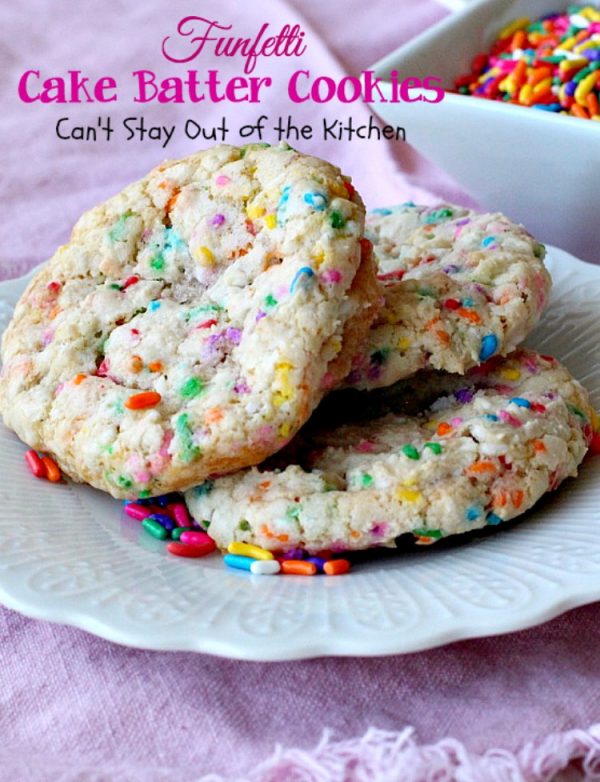 Funfetti Cake Batter Cookies – Can't Stay Out of the Kitchen