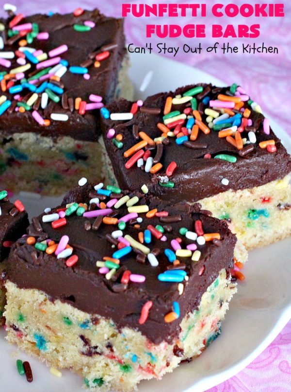 Funfetti Cookie Fudge Bars – Can't Stay Out of the Kitchen