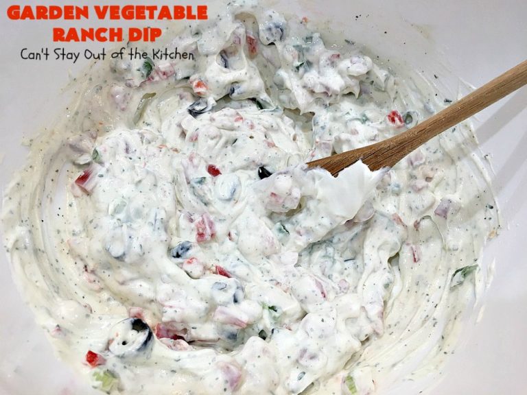 Garden Vegetable Ranch Dip – Can't Stay Out of the Kitchen
