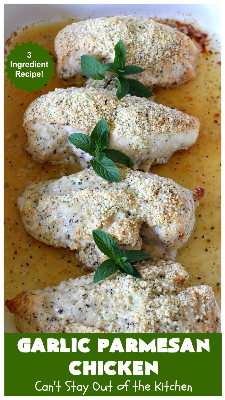 Garlic Parmesan Chicken – Can't Stay Out of the Kitchen