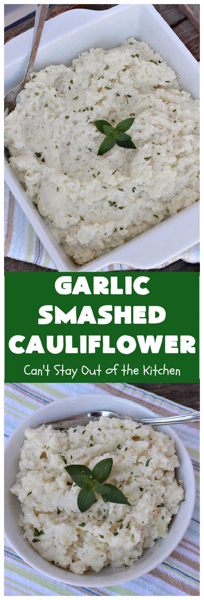 Garlic Smashed Cauliflower – Can't Stay Out of the Kitchen