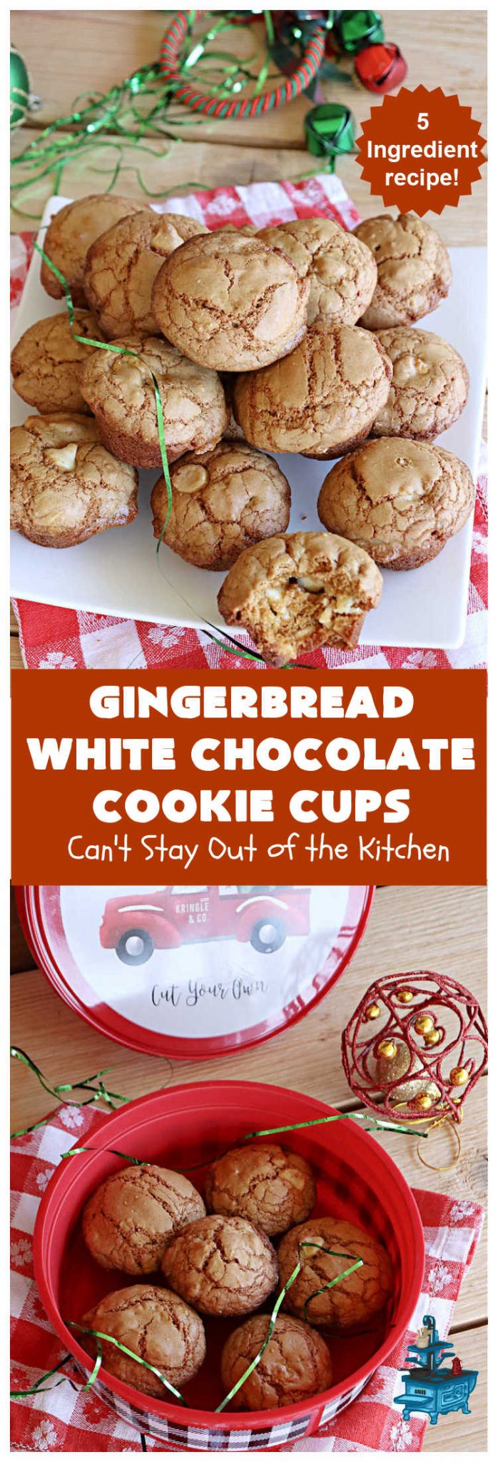 Gingerbread White Chocolate Cookie Cups – Can't Stay Out of the Kitchen