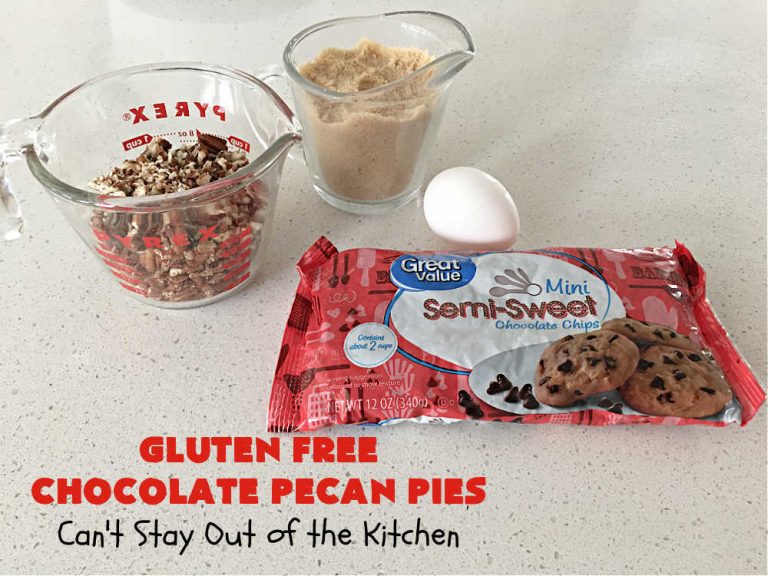 Gluten Free Chocolate Pecan Pies – Can't Stay Out of the Kitchen
