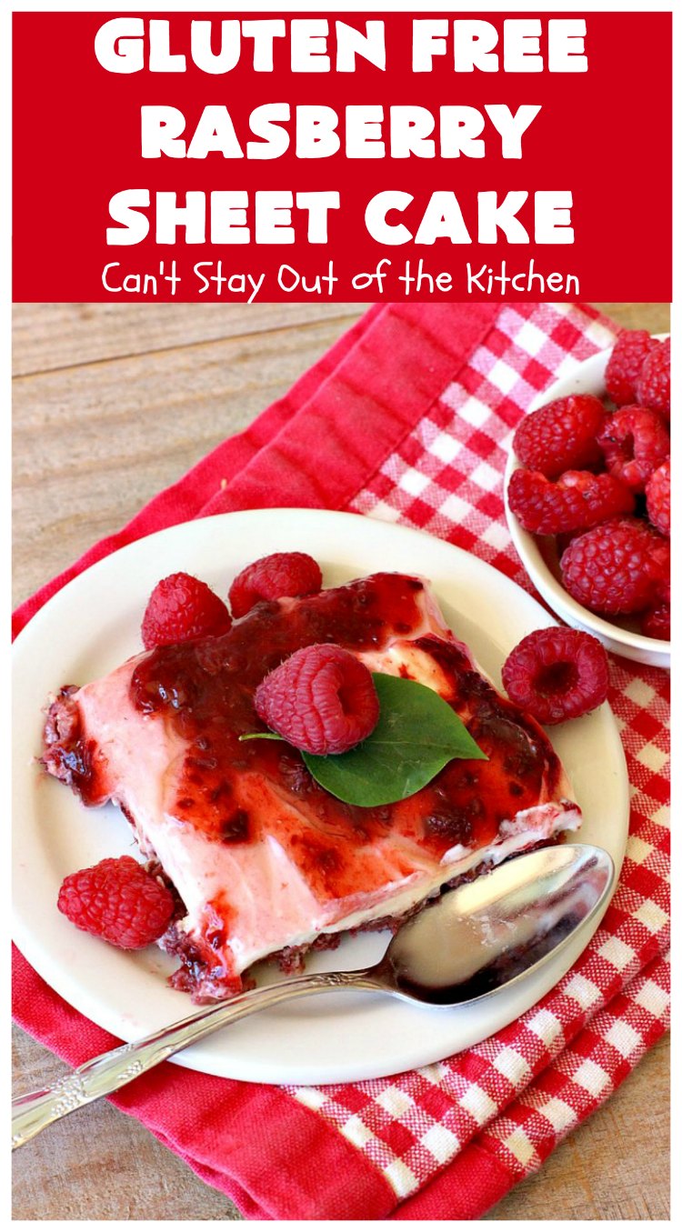Gluten Free Raspberry Sheet Cake – Can't Stay Out of the Kitchen