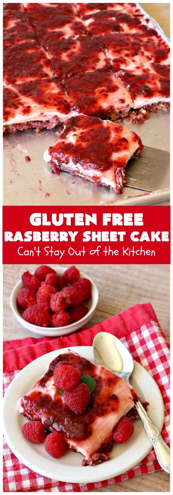 Gluten Free Raspberry Sheet Cake – Can't Stay Out of the Kitchen